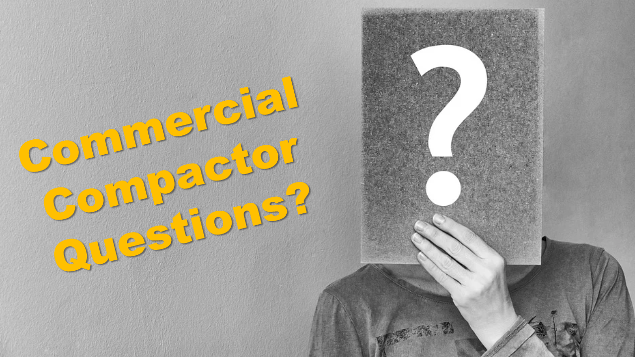Commercial Compactors Questions Answered | Harmony